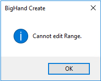 BigHand Create error: Cannot edit Range