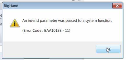 BigHand Classic client error when pressing record: An invalid parameter was passed to a system ...